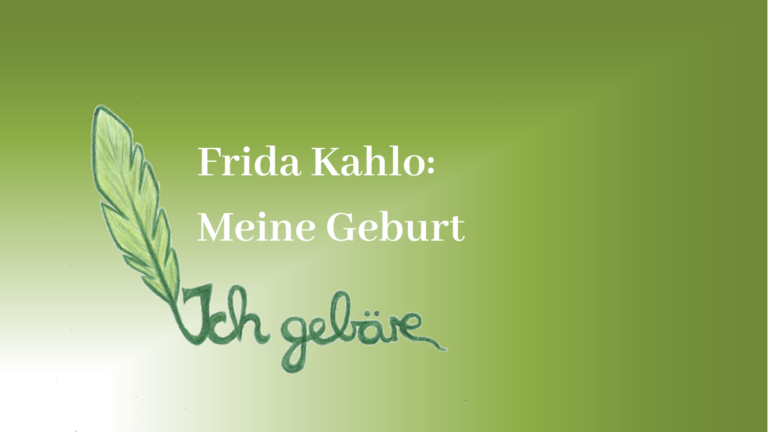 Meine Geburt Frida Kahlo